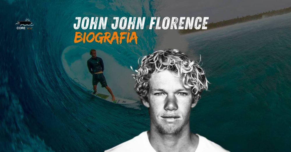 John John Florence: Biografía y Datos Sorprendentes - Core Surfing Blog