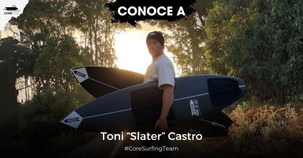 Entrevista a Toni Castro, "Toni Slater" | Team Core Surfing